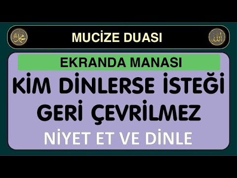 MUCİZE DUASI - REDDOLMAYAN DUA - EVRADI BAHAİYYE VE TÜRKÇE MANASI