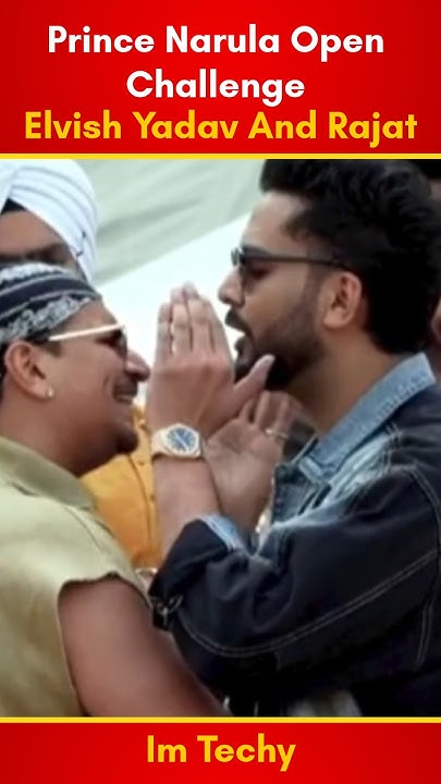 Prince Narula Open Challenge To Elvish Yadav & Rajat Dalal #shorts #elvishyadav - YouTube