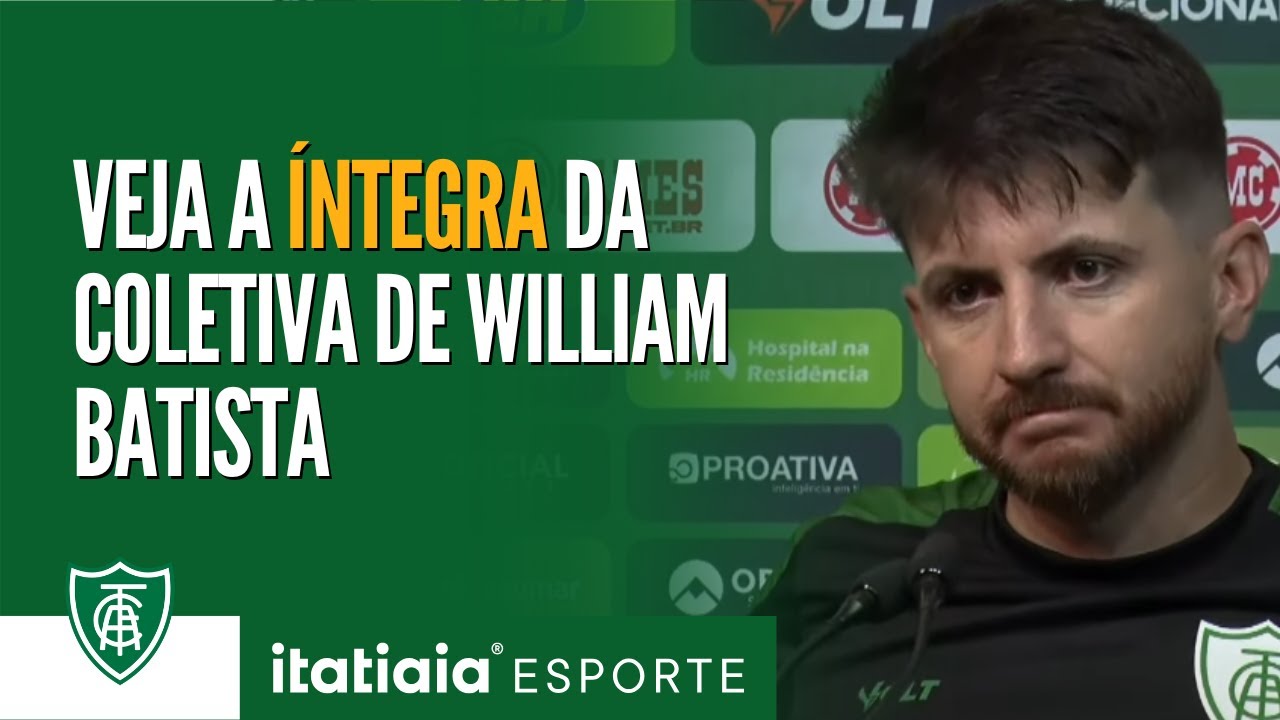 CONFIRA A ENTREVISTA COLETIVA COMPLETA DO TÉCNICO DO AMÉRICA, WILLIAM BATISTA - YouTube