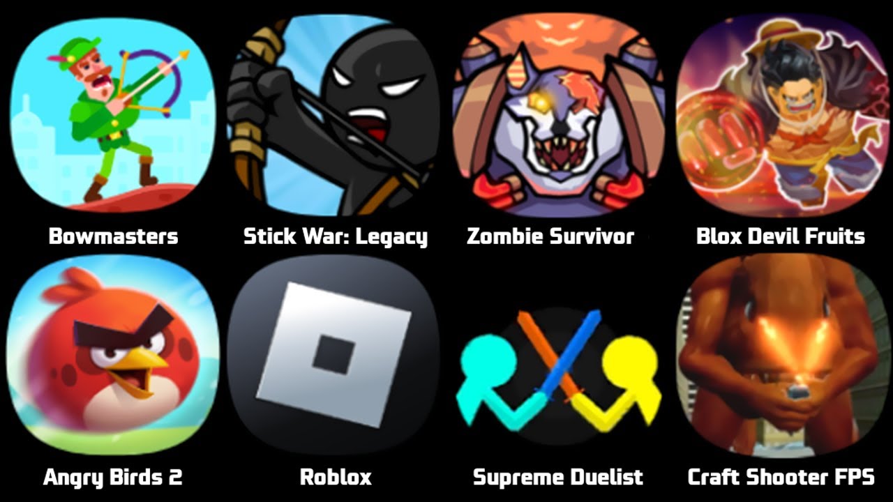 Bowmasters, Stick War Legacy, Blox Devil Fruits, Angry Birds 2, Roblox ...