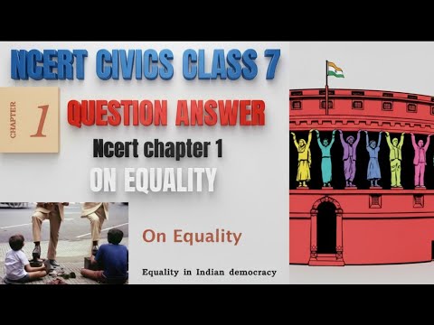 ON EQUALITY Class 7 Civics Chapter 1 NCERT Solutions / Question Answers ...
