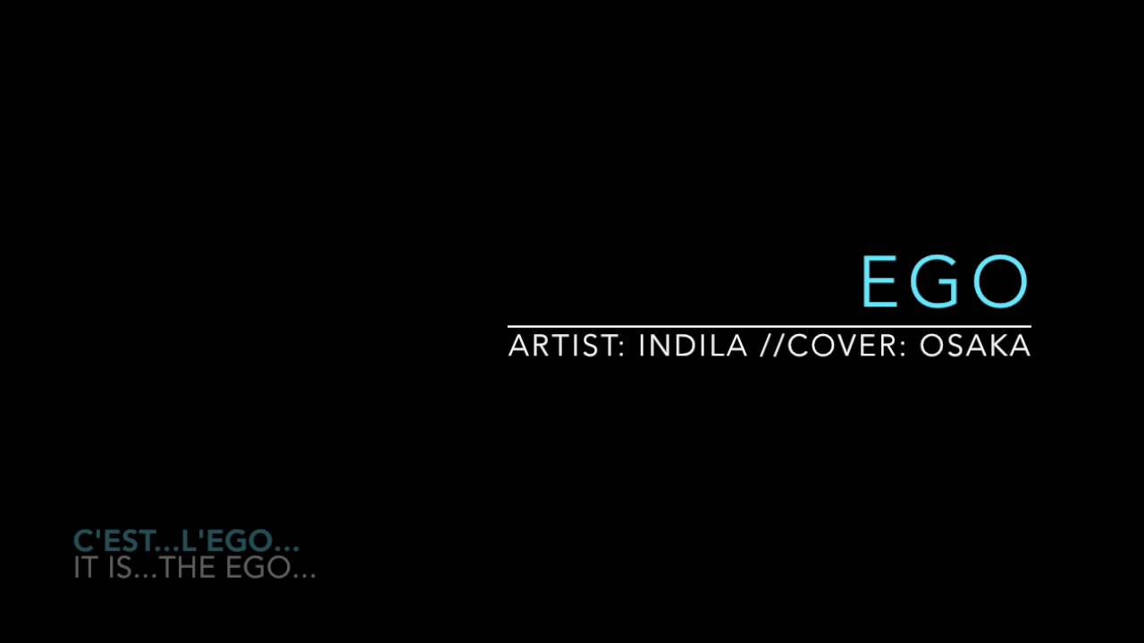 【Osaka】「Ego」(Indila)【Cover】 - YouTube