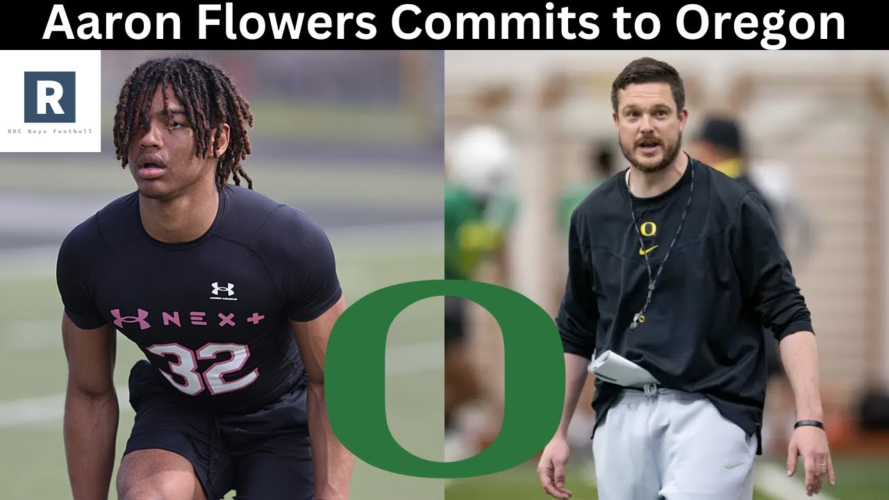 Aaron Flowers Commits to Oregon Football: Dan Lanning Getting it Done ...
