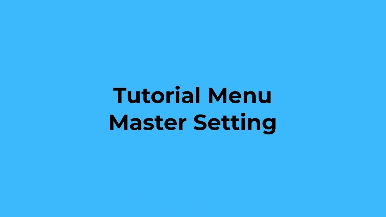 TUTORIAL MASTER SETTING - YouTube