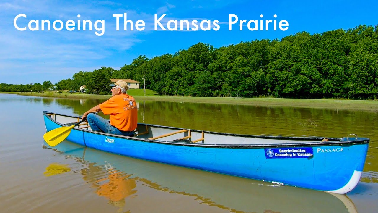 Canoeing The Kansas Prairie - YouTube