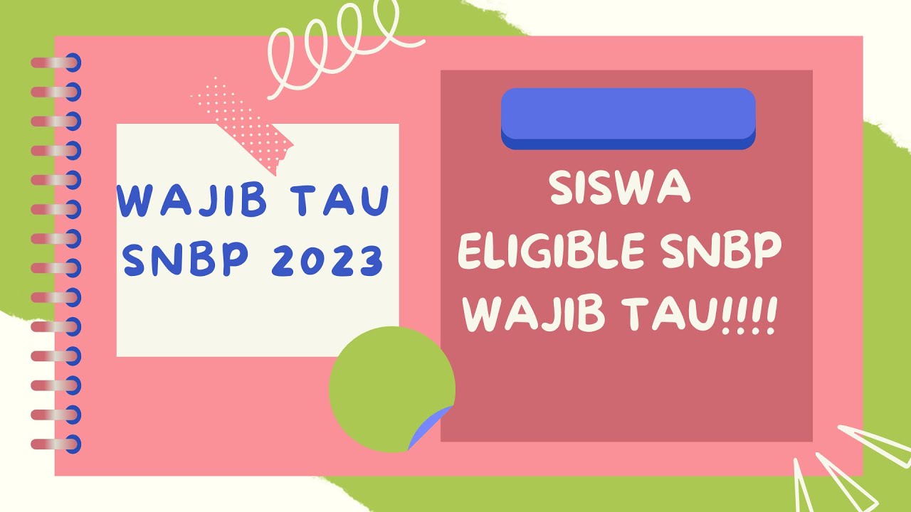 SISWA ELIGIBLE SNBP 2023 WAJIB TAU!!! - YouTube