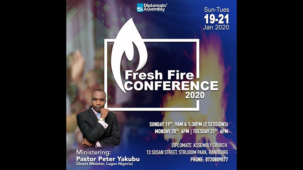 Fresh Fire Conference 2020 - Pastor Peter Yakubu 20 January 2020 - YouTube