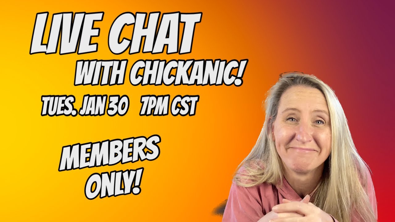 Members Only Live Chat w/ Chickanic! - YouTube