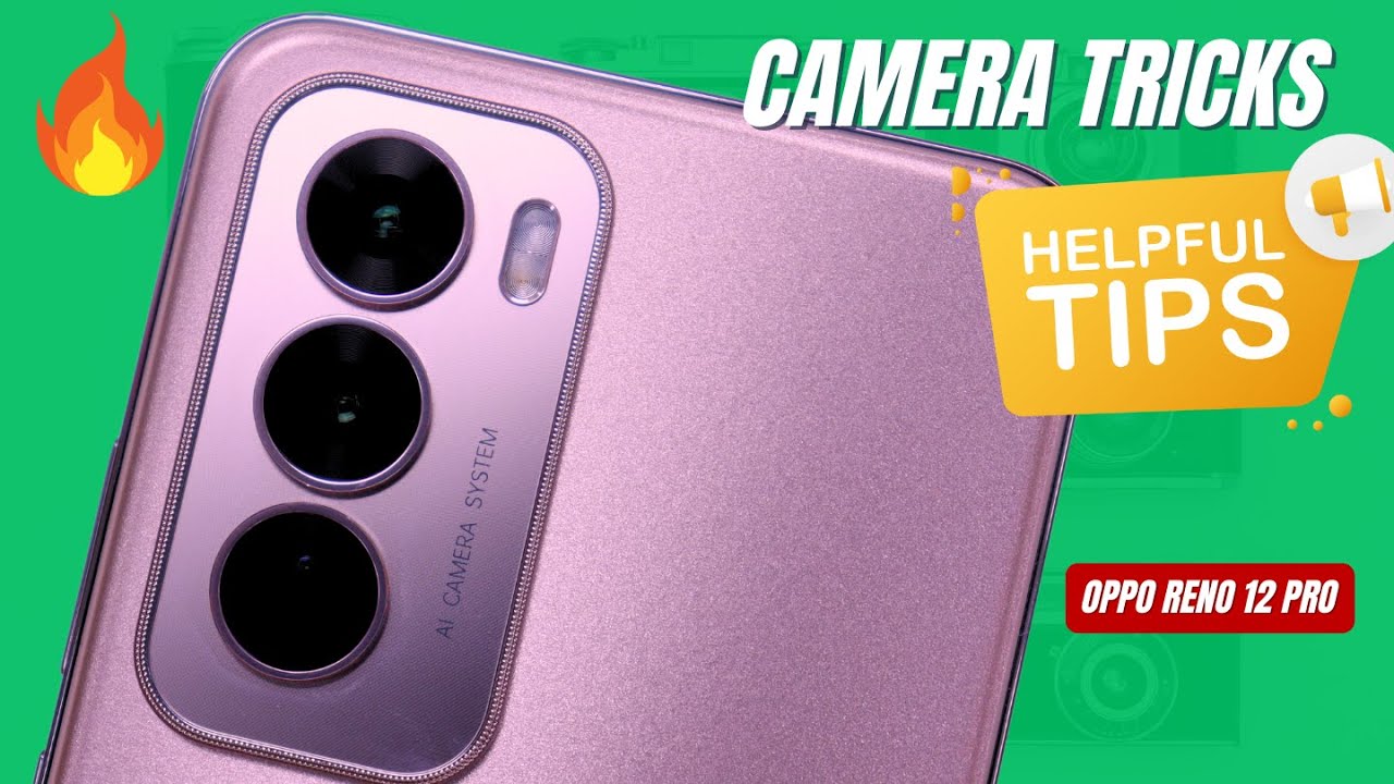 Oppo Reno 12 Pro Camera Settings | Features | Hidden Tips & Tricks📸🔥 ...