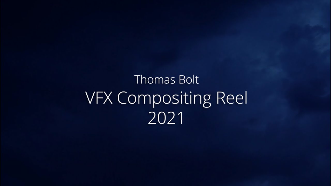 Thomas Bolt 2021 VFX/Compositing Clips - YouTube