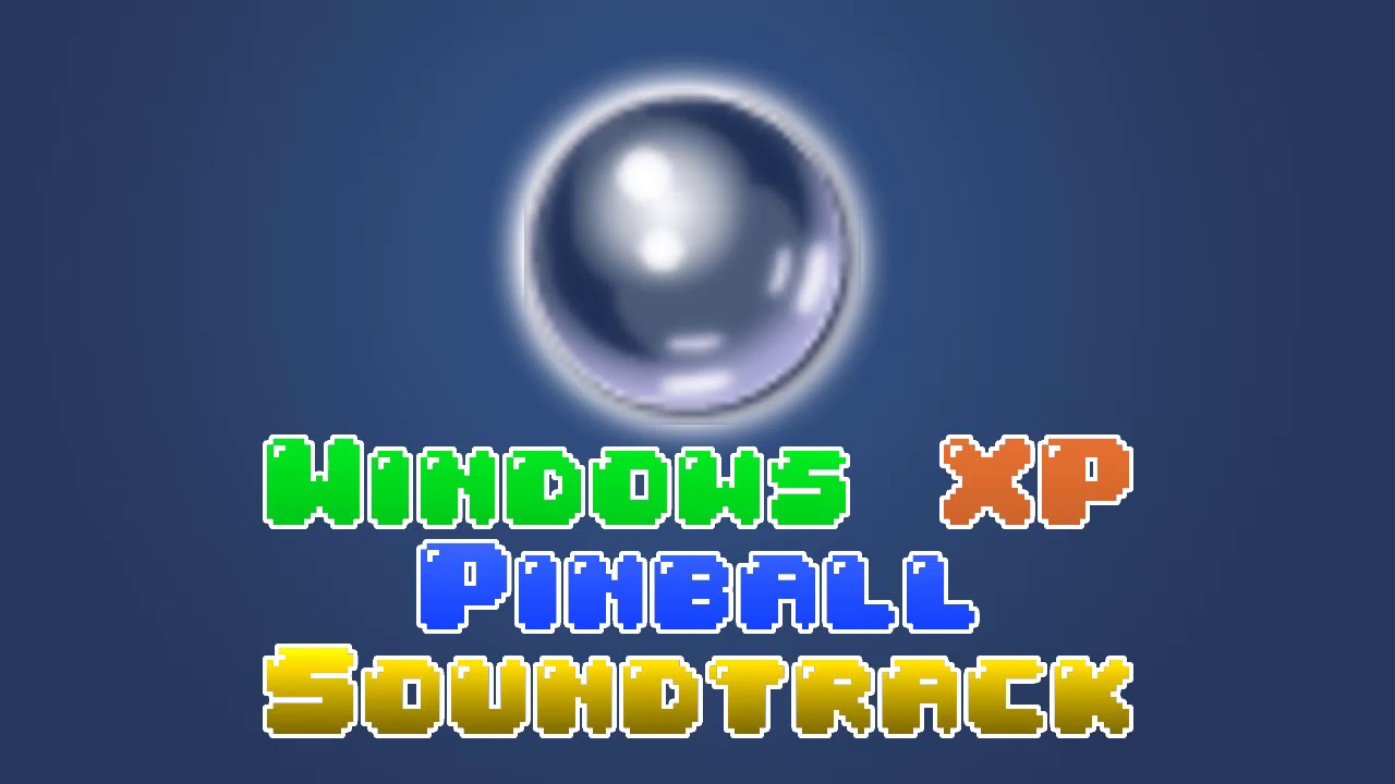Windows XP Pinball Soundtrack - YouTube