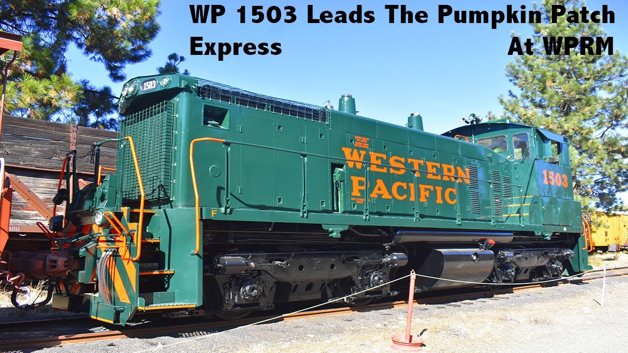 Western Pacific 1503 Leads The WPRM Pumpkin Patch Express - YouTube