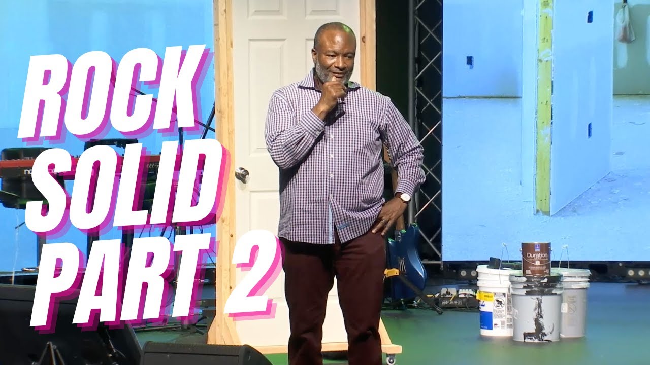 Rock Solid Part 2 - YouTube
