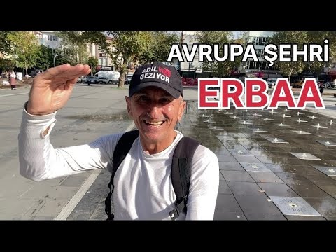 ERBAA TAM BİR AVRUPA ŞEHRİ ERBAA NIN GÜZELLİKLERİ