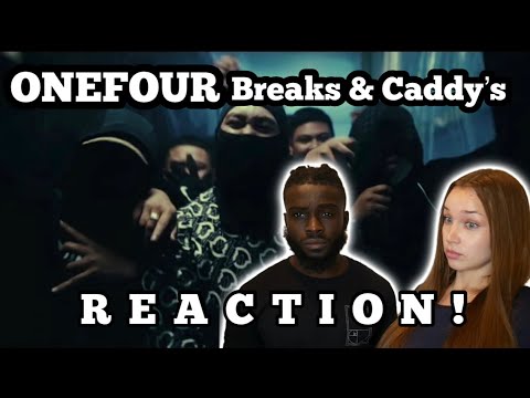 ONEFOUR - BREAKS & CADDYS (STREET GUIDE PT 02) ft. CG || REACTION ...