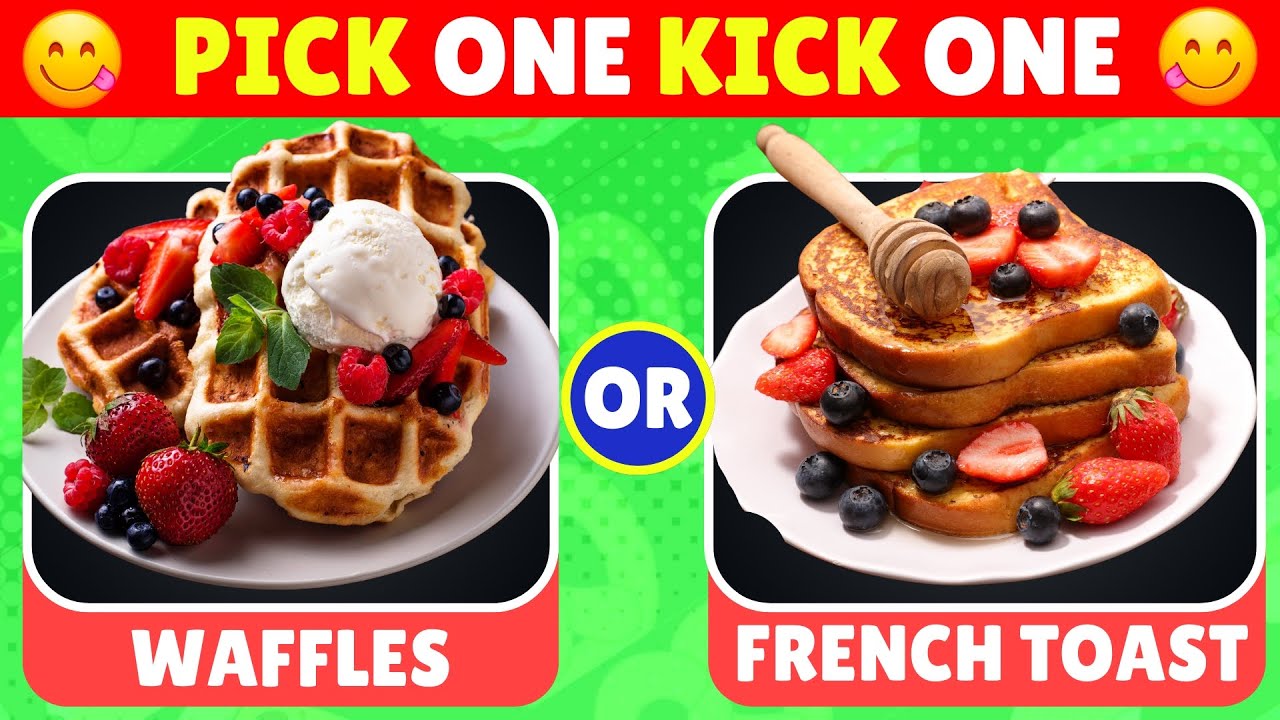 Pick One Kick One -The Food Edition 🍜🥞🍔 🍟 🌭 - YouTube