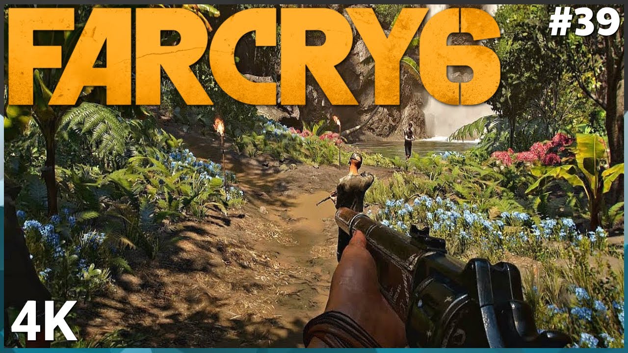 Far Cry 6 | Story Walkthrough Part 39 ᴴᴰ - YouTube