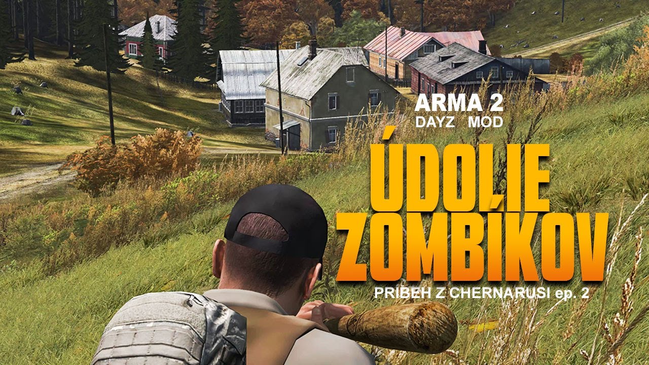 Arma 2 DAYZ mod. #02 | SK CZ - YouTube