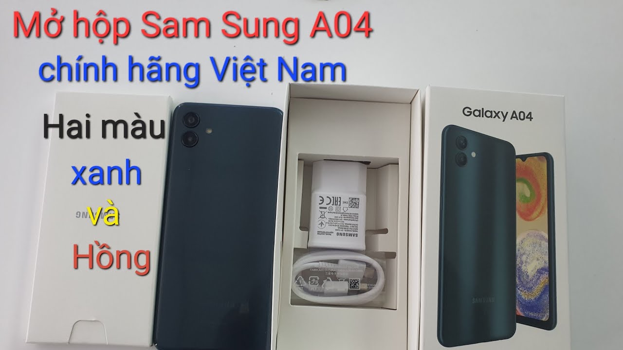 Mở hộp Trên tay nhanh Sam Sung Galaxy A04 điện thoại giá rẻ của Sam ...