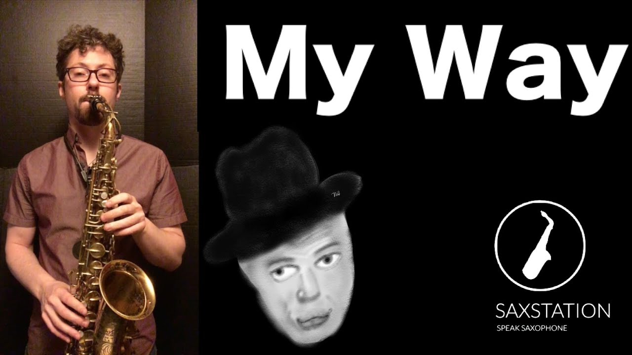 My Way on Alto Sax 🎷Saxophone Cover - YouTube