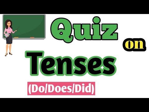Tenses quiz do does did | Verb Tense quiz | Grammar Tenses exercise on ...