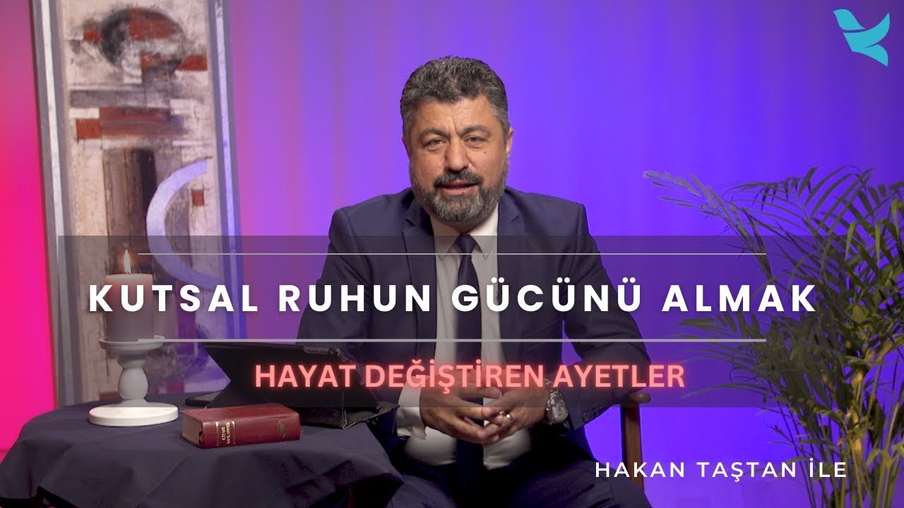 Hayat Değiştiren Ayetler - Kutsal Ruh'un Gücünü Almak - YouTube
