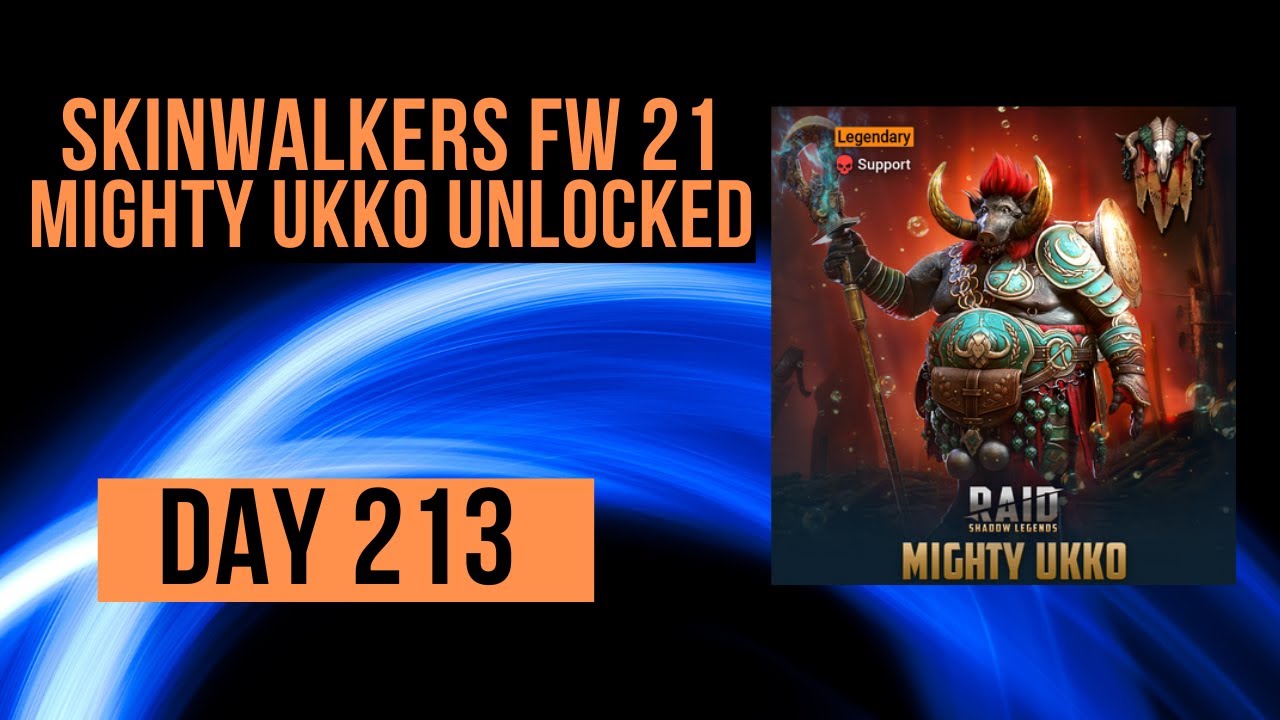 Skinwalkers FW 21 Clear - Mighty Ukko Unlocked - Day 213 - 754 Stars ...