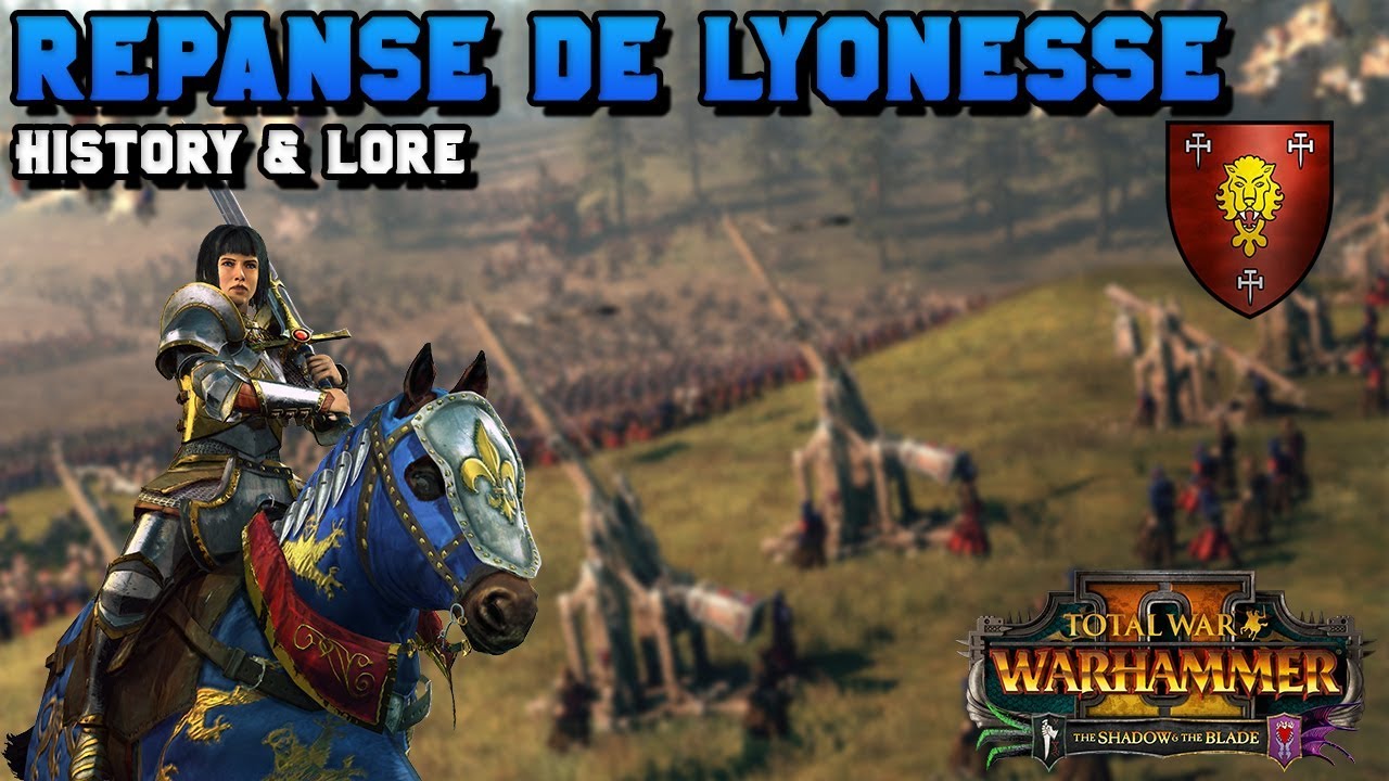 Repanse de Lyonesse: Lore & History (Henri le Masiff) | The Shadow ...