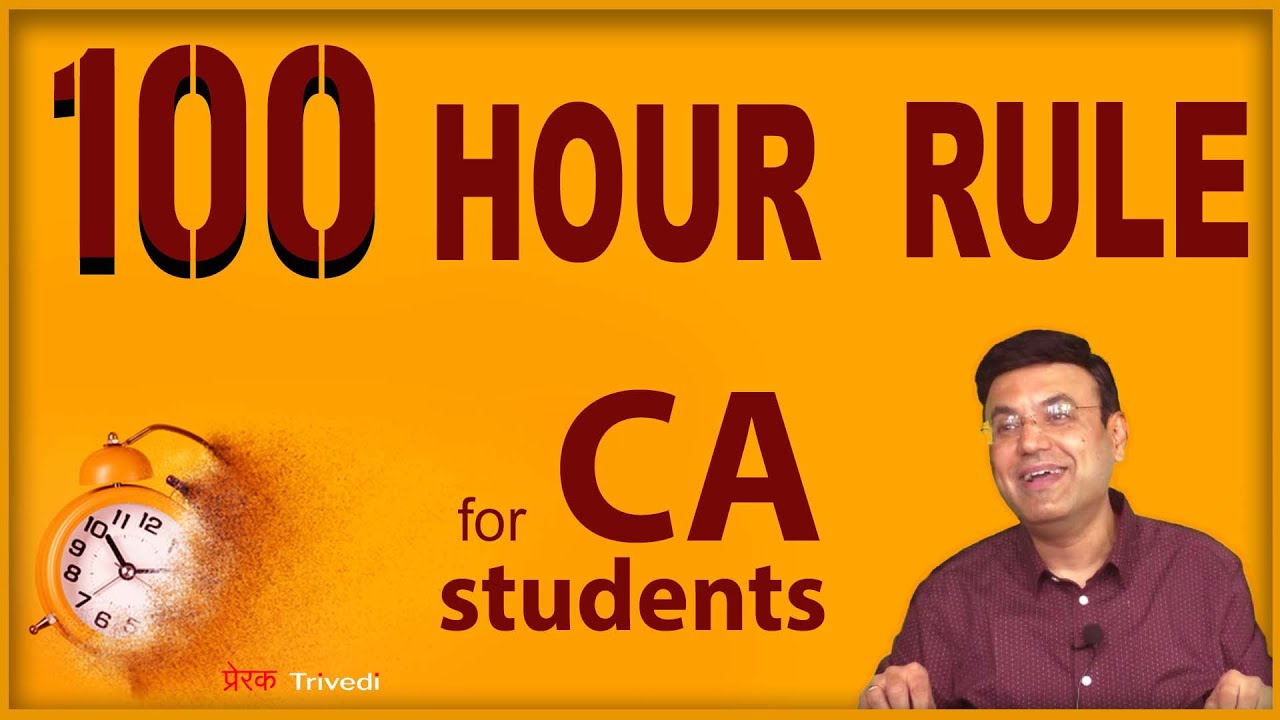 100 Hour Rule for CA students | Monday Motivation | Prerak Trivedi ...