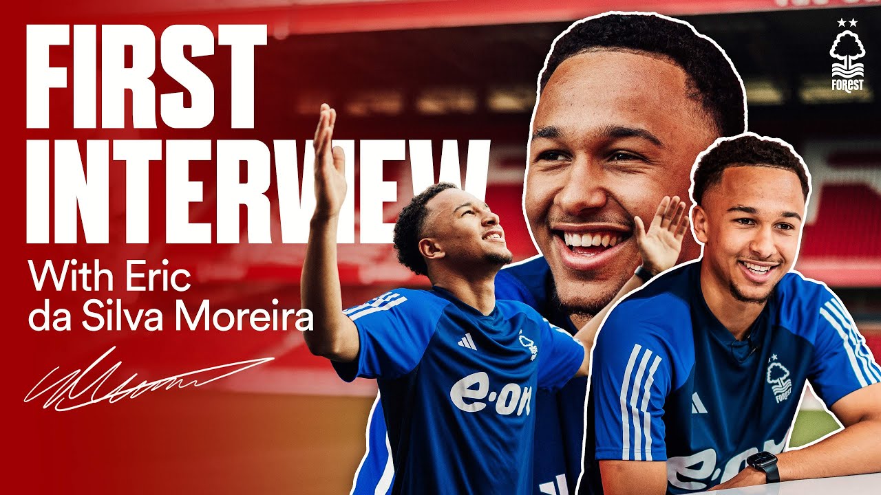 "I CAN'T WAIT To Get Started!" 😁 | Eric da Silva Moreira Signs For Nottingham Forest ️ - YouTube