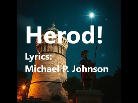 Herod! (Christmas Song) Michael P. Johnson - YouTube