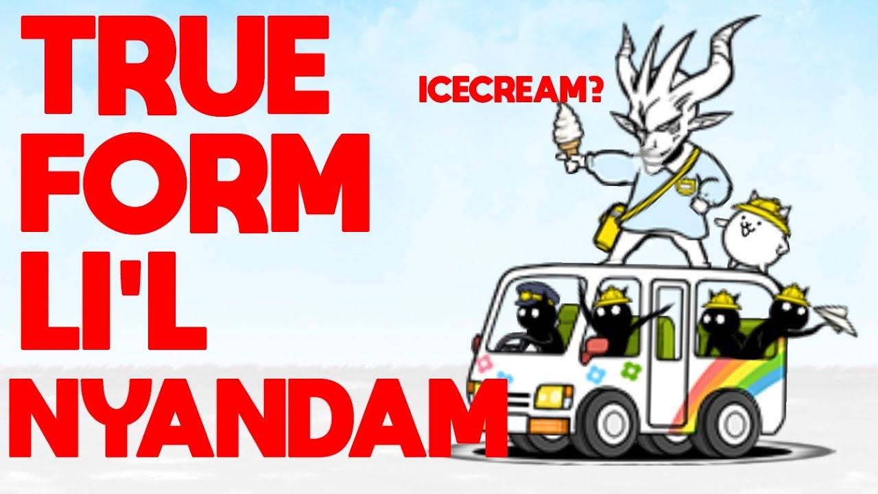 TRUE FORM LI'L NYANDAM - NEW UPDATE/VERSION 7.0 - Review - The Battle ...