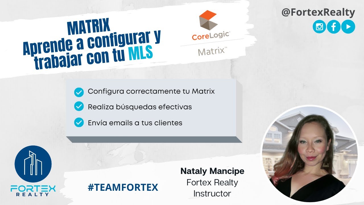 Matrix 101 y 201 para Miami Realtors - Team Fortex Realty - Español ...