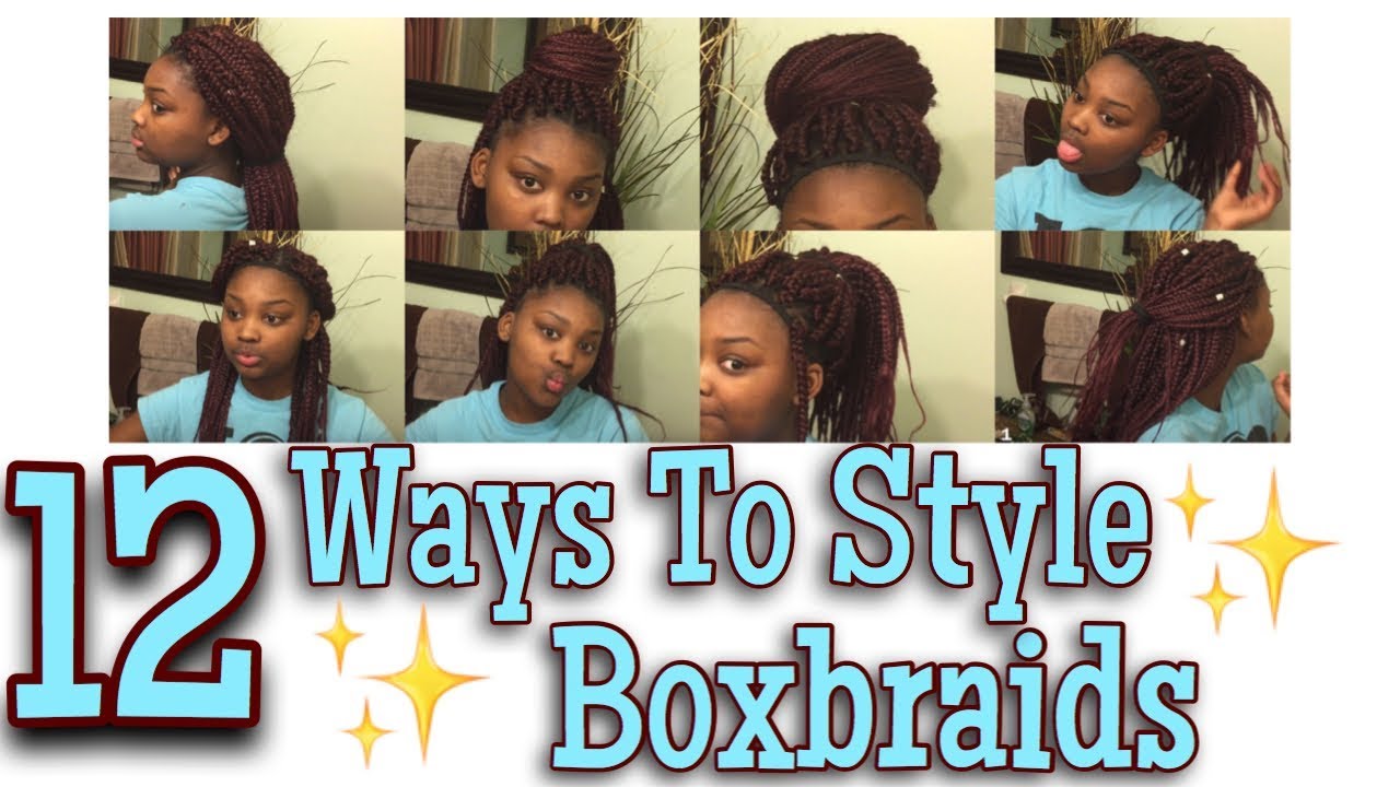 12 Ways To Style BoxBraids ! | Simply Tink - YouTube