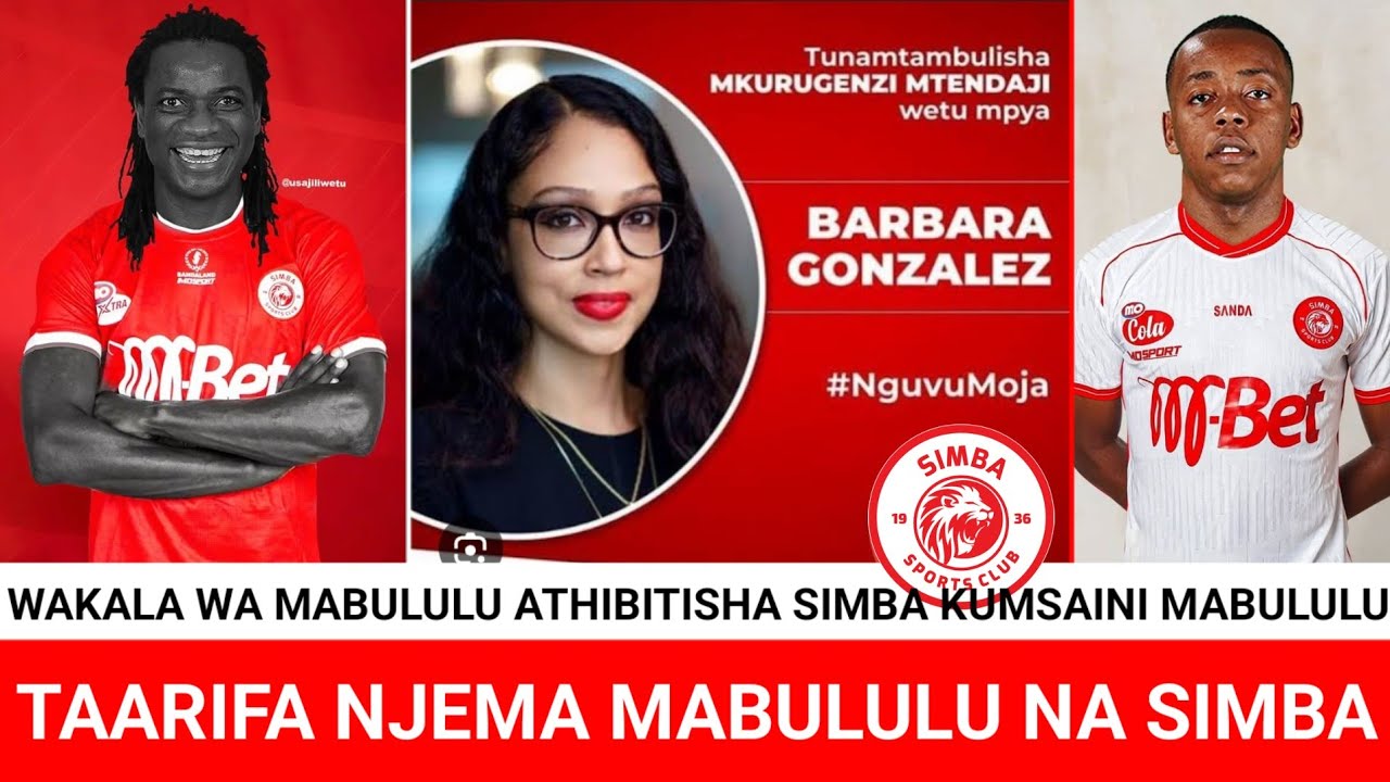 RASMI WAKALA WA MABULULU ATHIBITISHA SIMBA KUMSAINI MABULULU MIAKA (2 ...