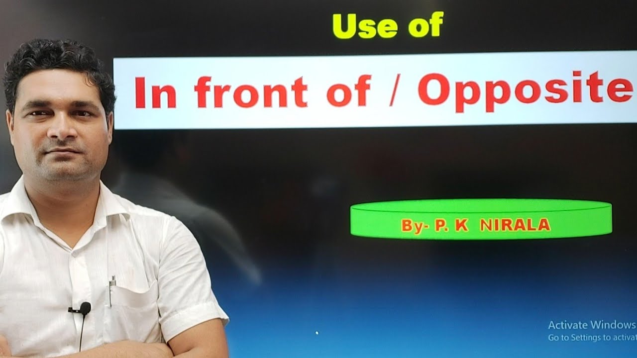 Use of In front of/Opposite/Facing/Before(Preposition Part-30) - YouTube