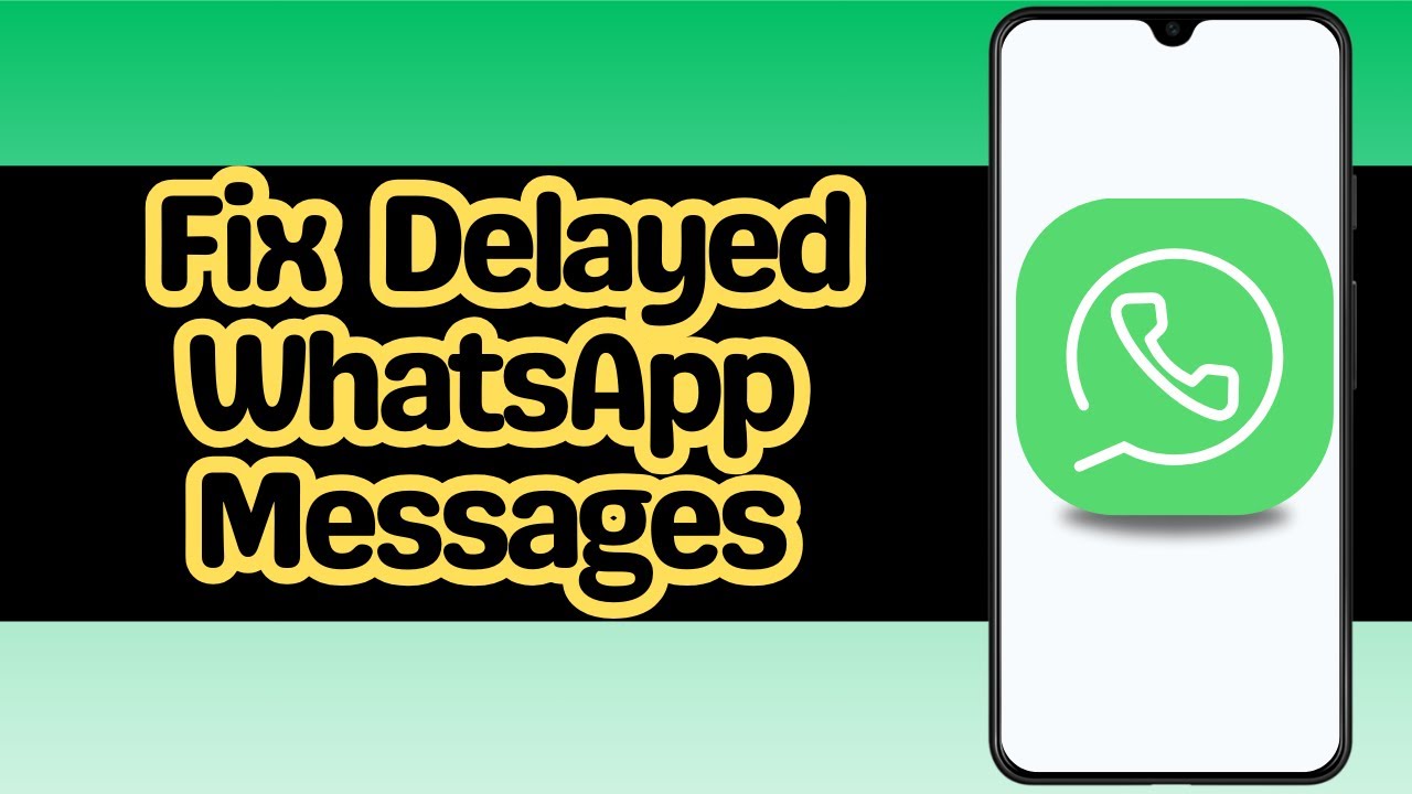 How to Fix Delayed WhatsApp Messages - YouTube