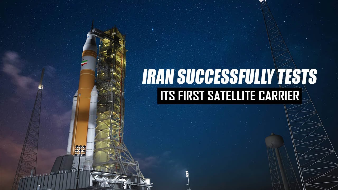 Iran Successfully Tests its First Satellite Carrier Operating On Solid ...