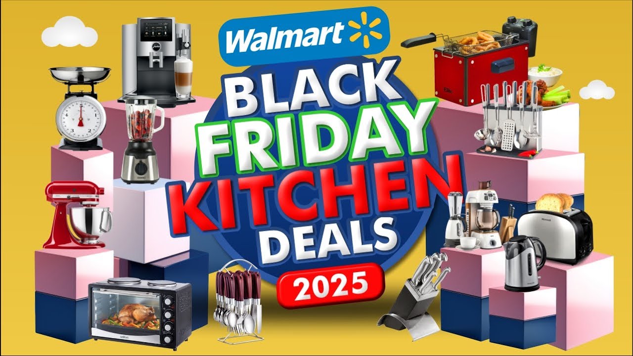 50 Walmart Black Friday Kitchen Deals 2025 – Biggest Sale EVER - YouTube