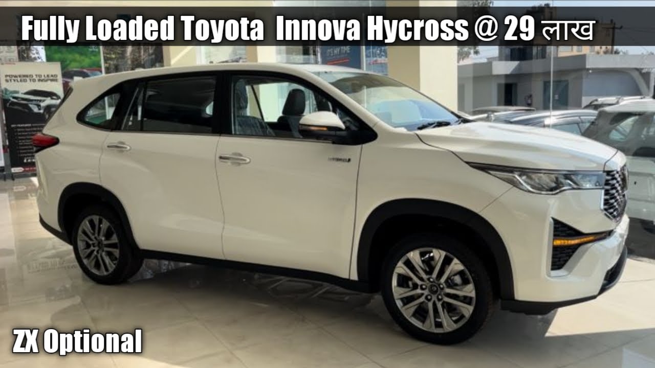Fully Loaded Toyota Innova Hycross @ 29 लाख | Innova hycross ZX (O ...