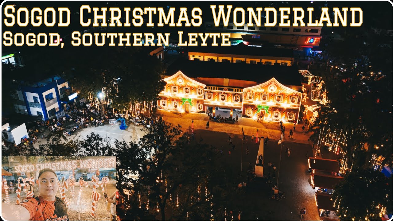 Sogod Christmas Wonderland | Sogod, Southern Leyte 2024 - YouTube
