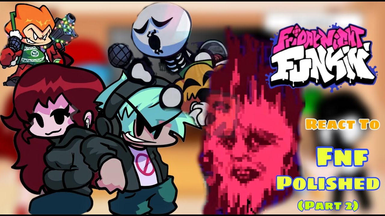 Fnf React To Polished || Chill Mix || New Songs (BF/GF/Pico) (Part 2 ...