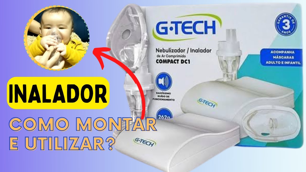 INALADOR NEBULIZADOR G-TECH DC1 [COMO MONTAR E UTILIZAR] - YouTube