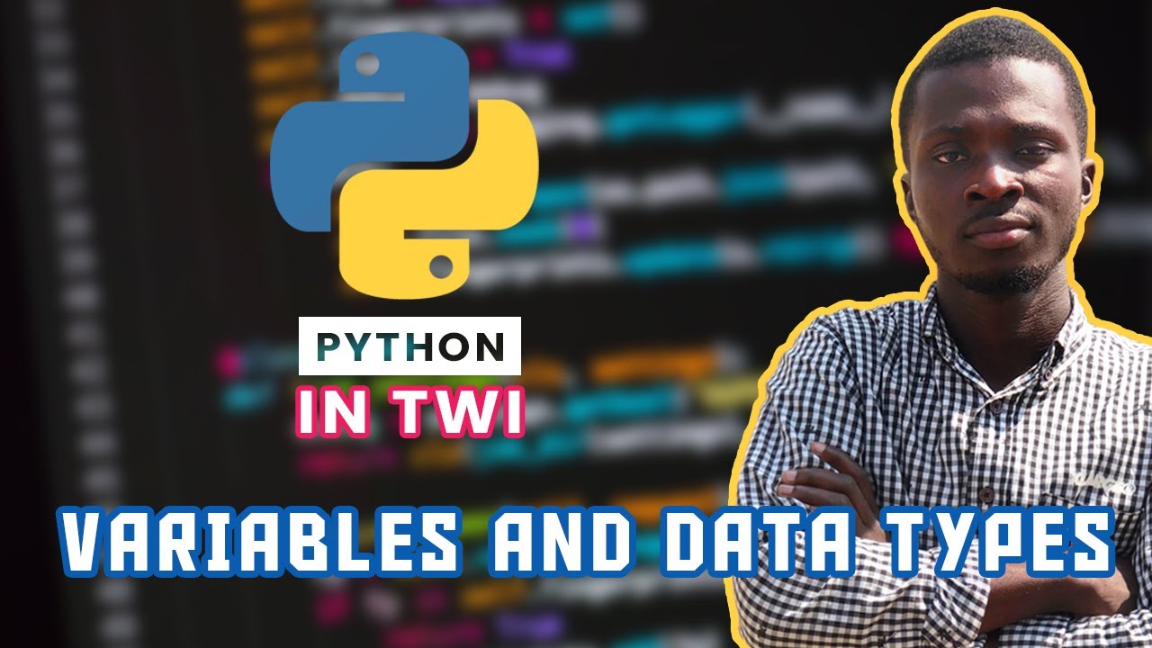 4 Data Types And Variable Declaration Python In Twi Youtube