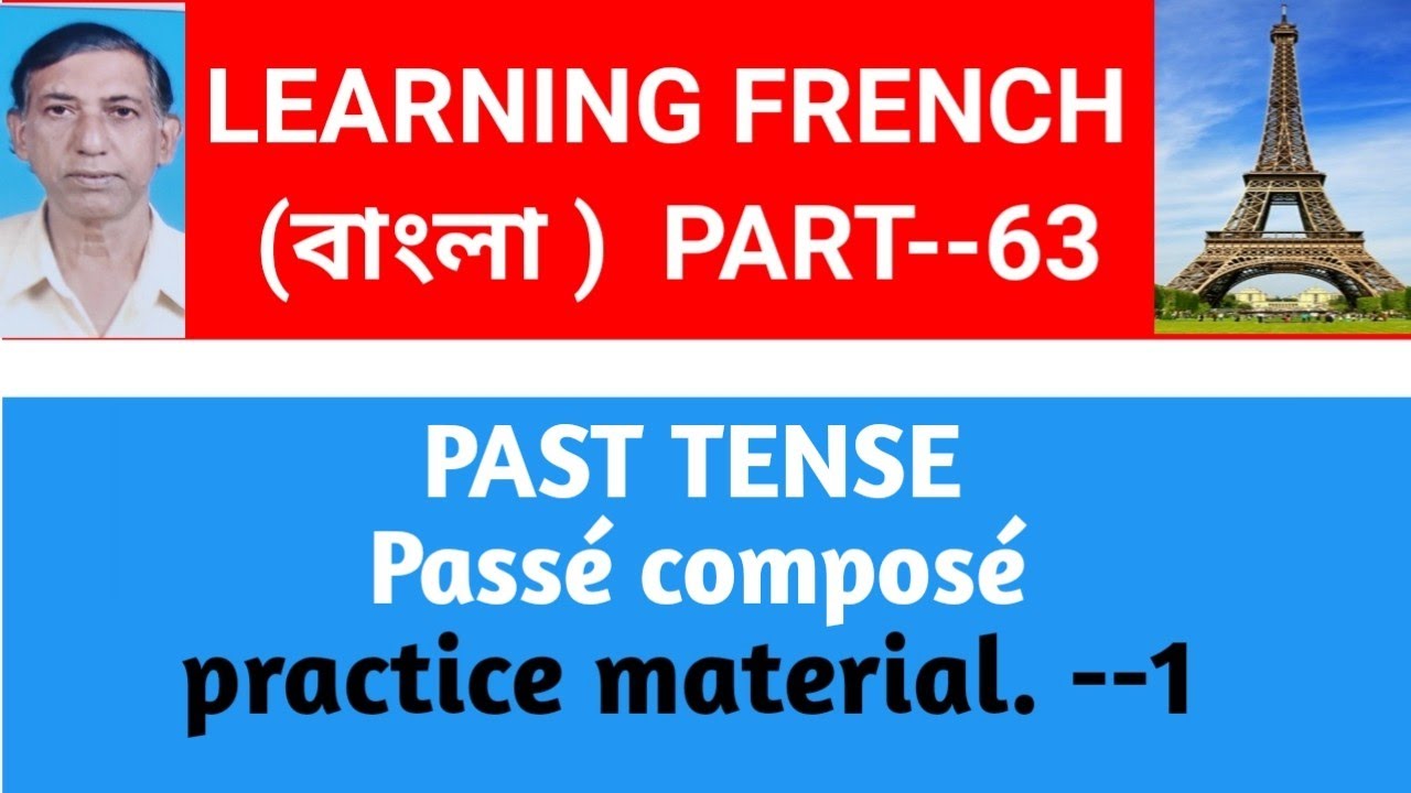 PRACTICE MATERIAL-- 1 FOR PASSÉ COMPOSÉ - YouTube
