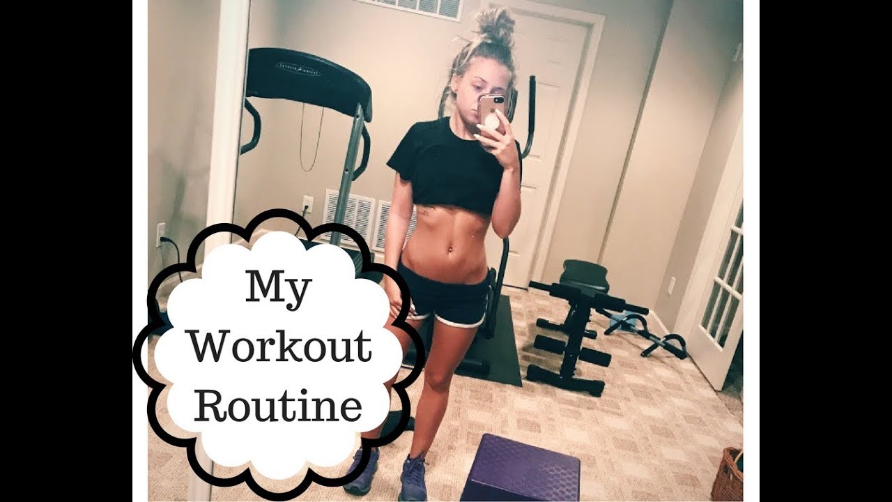 My Workout Routine Youtube