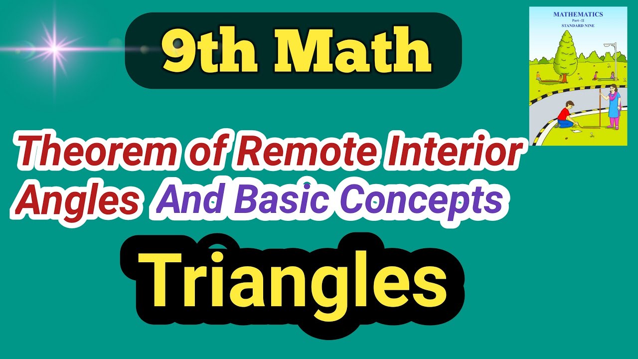 Class 9th Math Theorem of Remote Interior Angles | And Basic Concepts ...