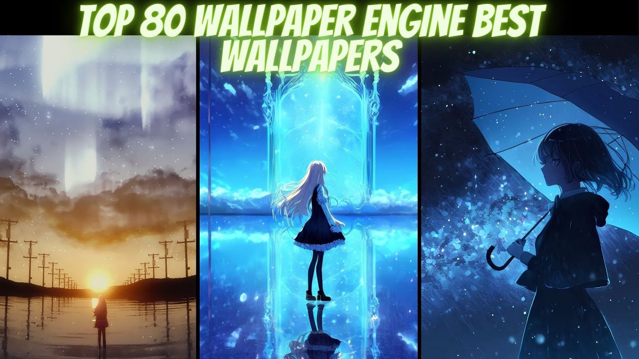 Top 80 Wallpaper Engine Best Wallpapers - YouTube