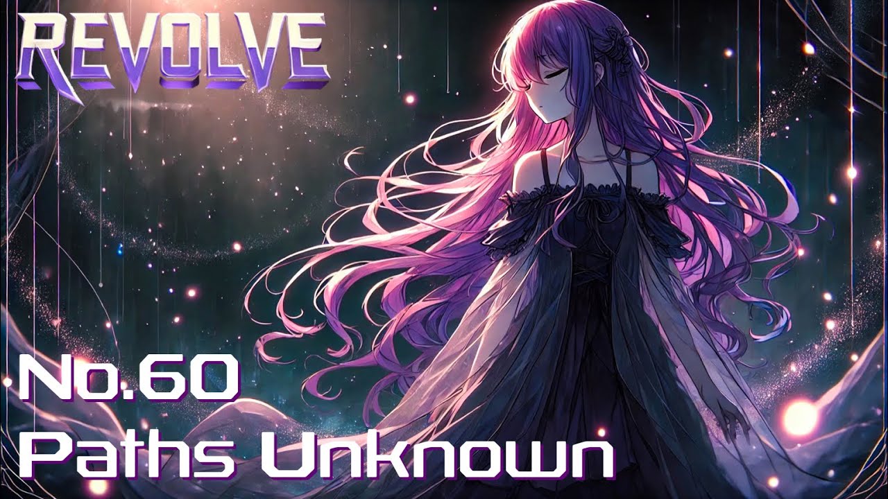 ReVolve -Paths Unknown [Copyright-free] No.60 - YouTube
