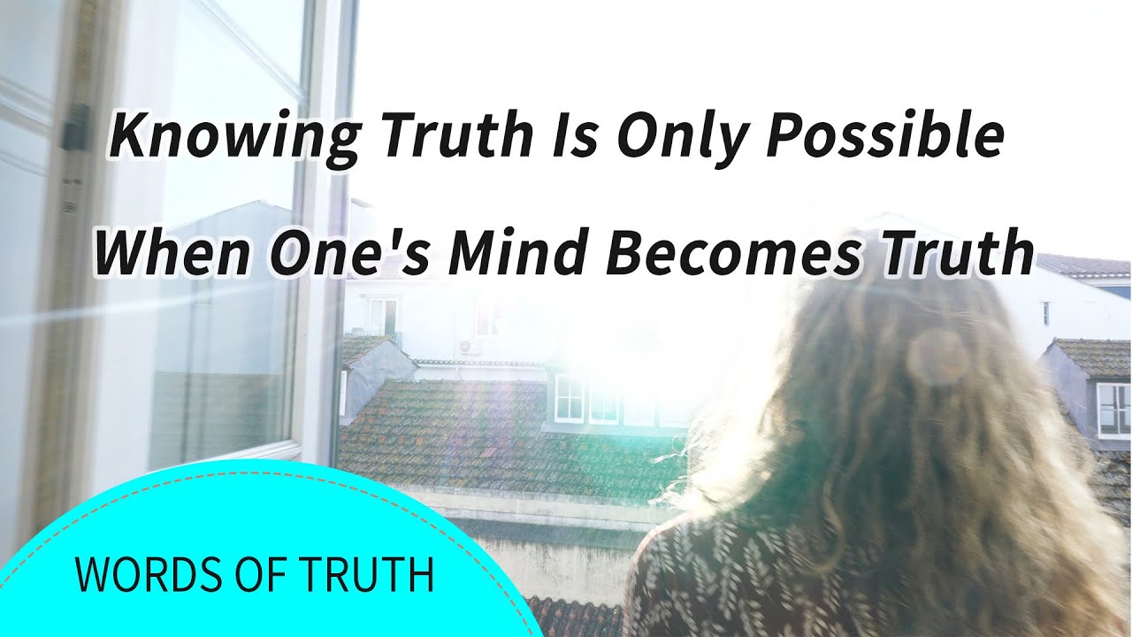 Knowing Truth Is Only Possible When One's Mind Becomes Truth - YouTube